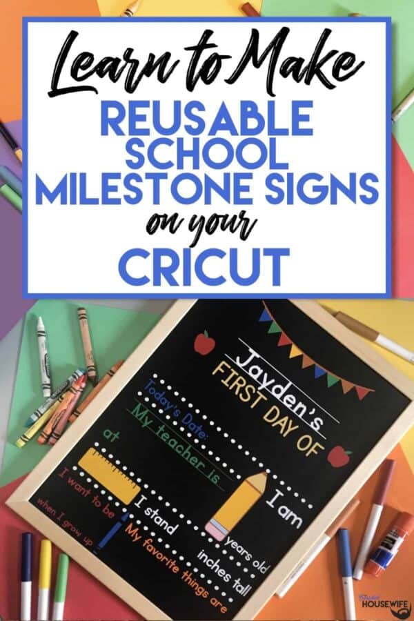 DIY School Milestone Signs - The Bearded Housewife