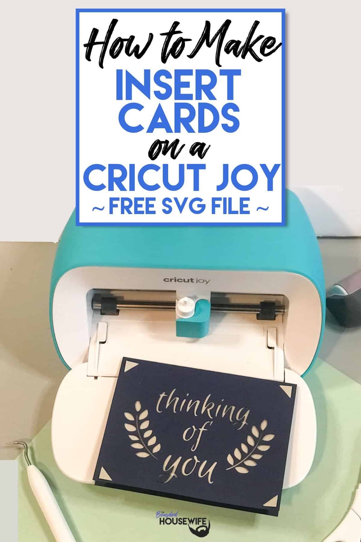 DIY Insert Cards with Cricut Joy - The Bearded Housewife
