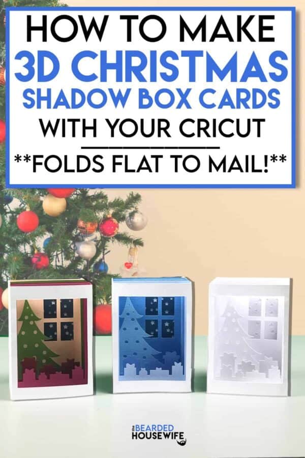 Easy 3D Christmas Shadow Box Cards - The Bearded Housewife