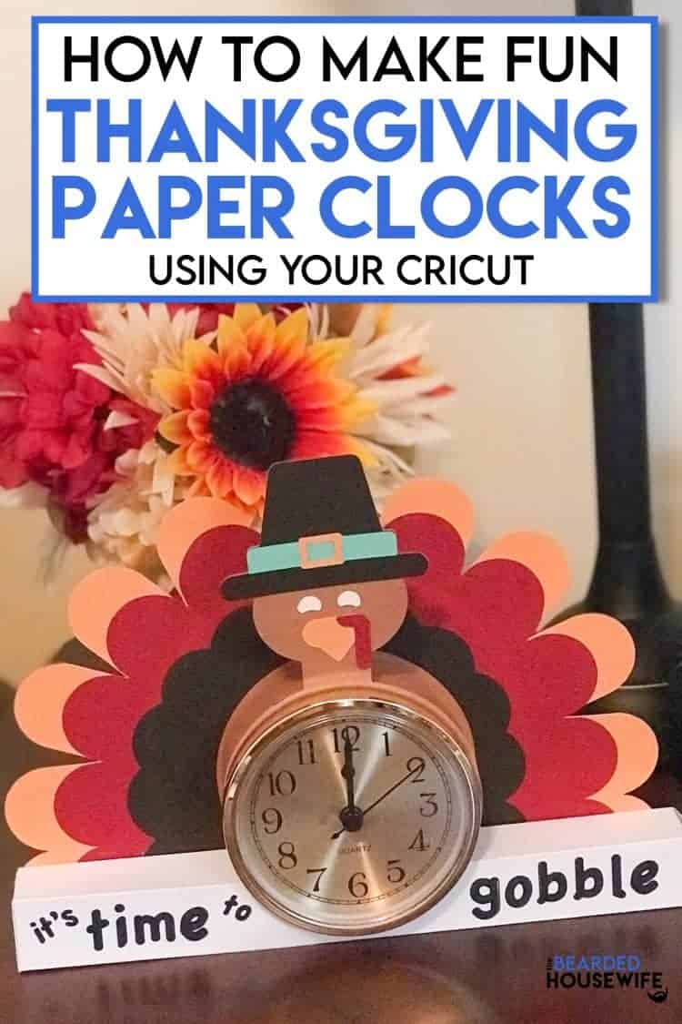 Thanksgiving Paper Clocks - The Bearded Housewife