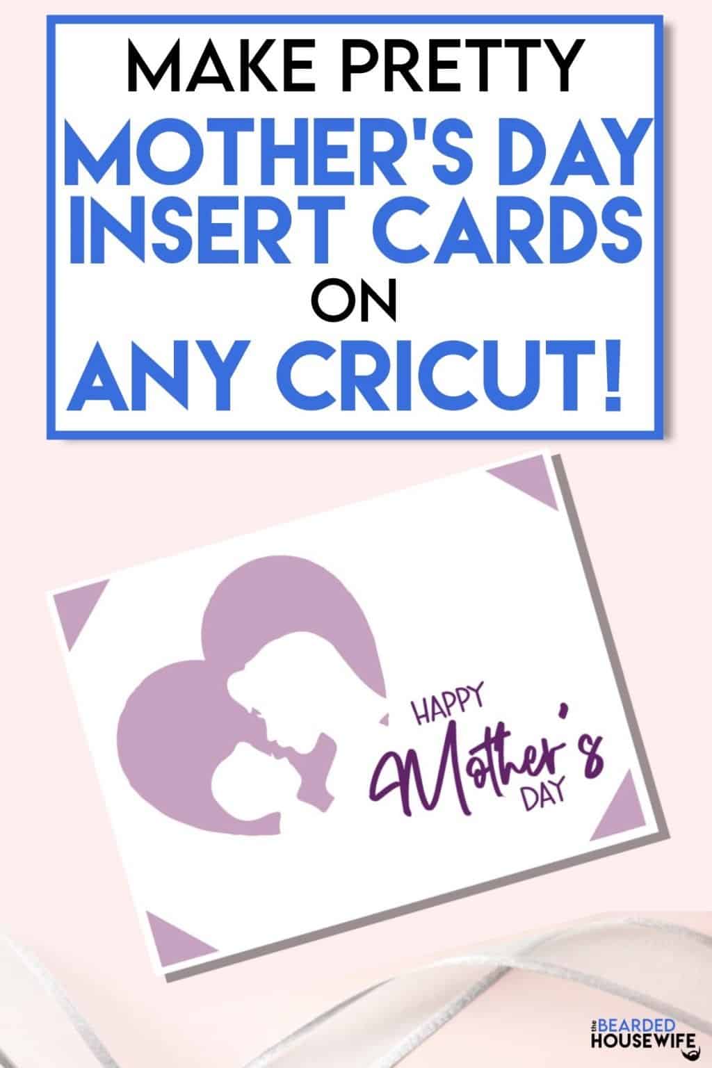 Mother's Day Insert Cards - The Bearded Housewife