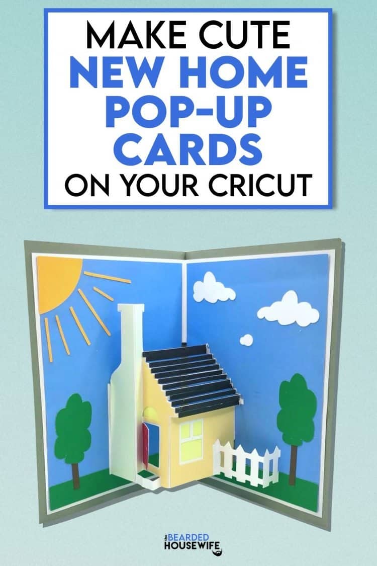 New Home Pop-Up Cards - The Bearded Housewife