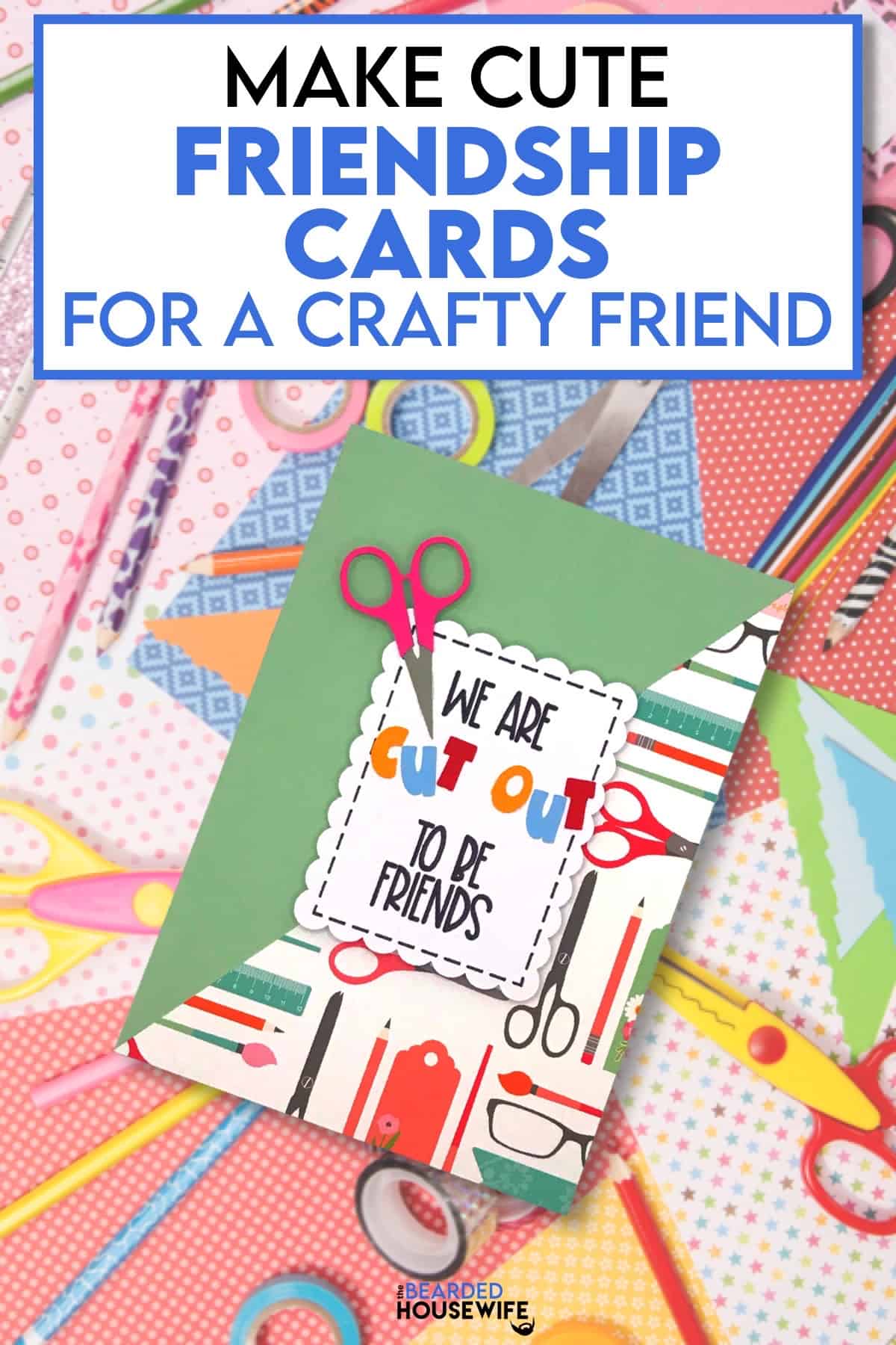 How to Make a Crafty Friends Card - The Bearded Housewife