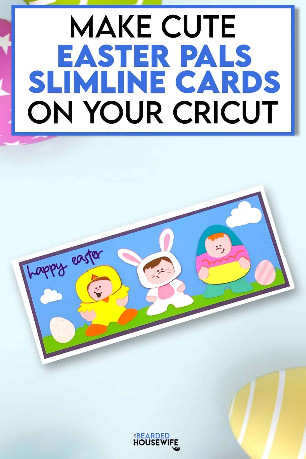 How to Make Cute Easter Pals Slimline Cards - The Bearded Housewife
