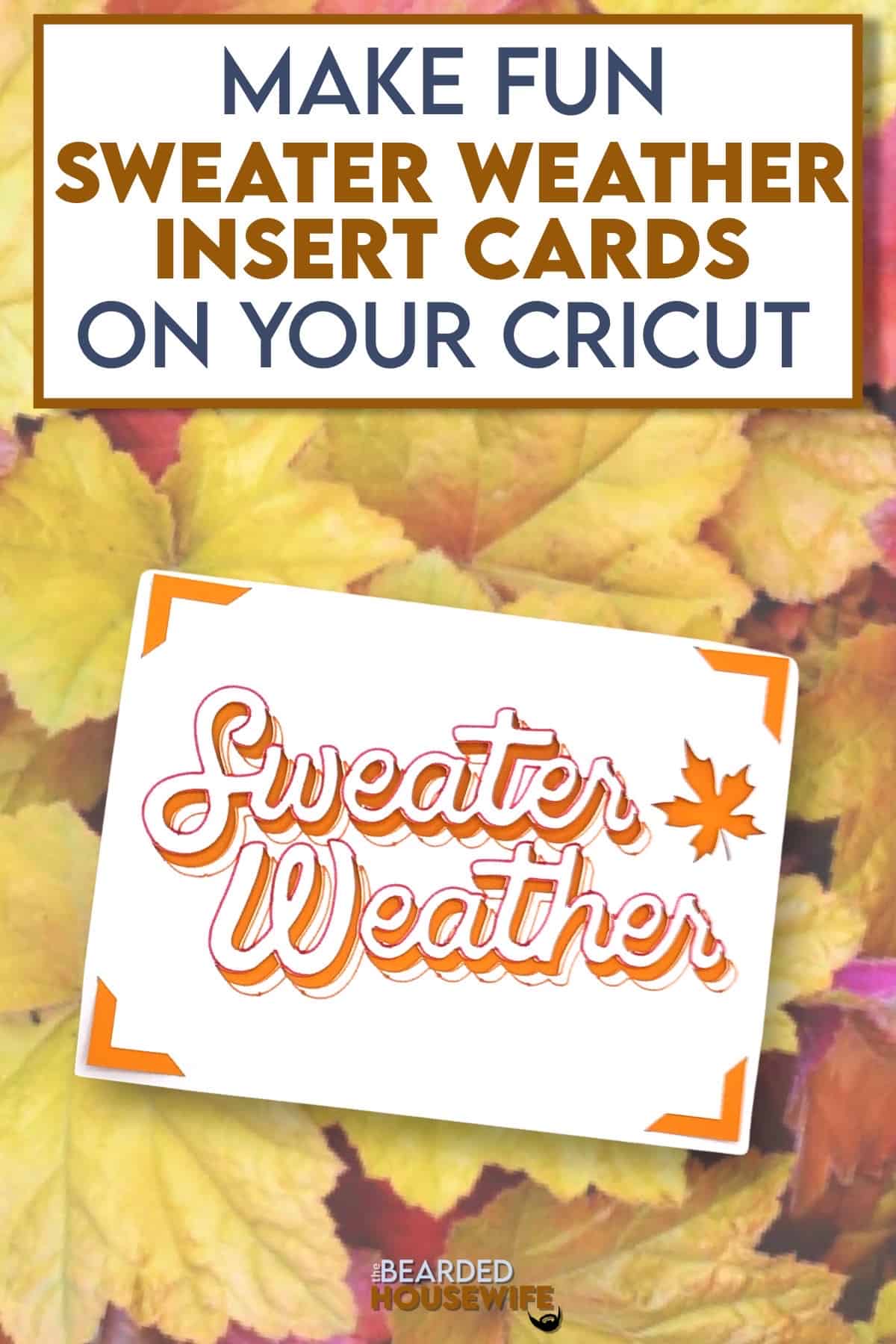 How to Make Sweater Weather Insert Cards - The Bearded Housewife