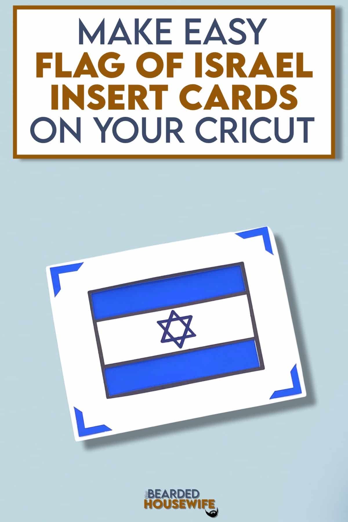 How to Make Flag of Israel Insert Cards - The Bearded Housewife