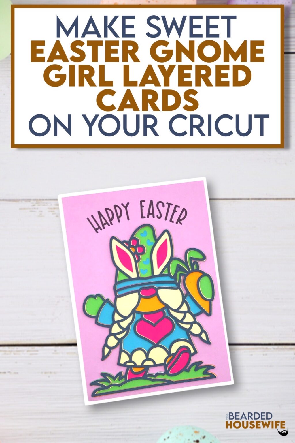 How to Make Easter Gnome Girl Layered Cards - The Bearded Housewife
