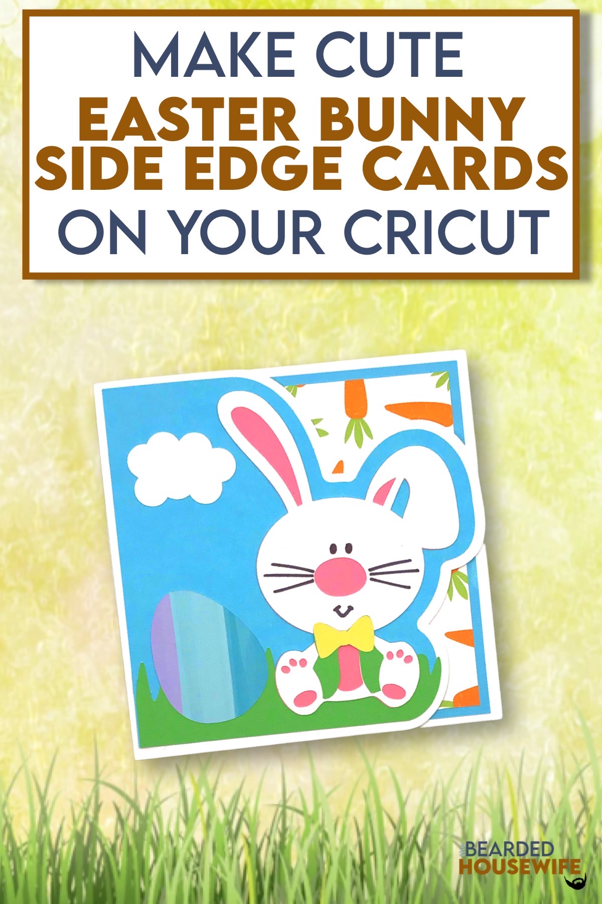 How to Make Easter Bunny Side Edge Cards - The Bearded Housewife