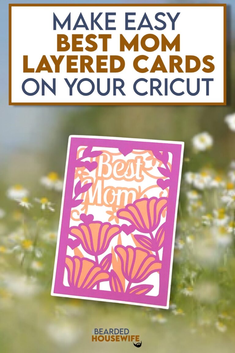 How to Make Best Mom Layered Cards - The Bearded Housewife