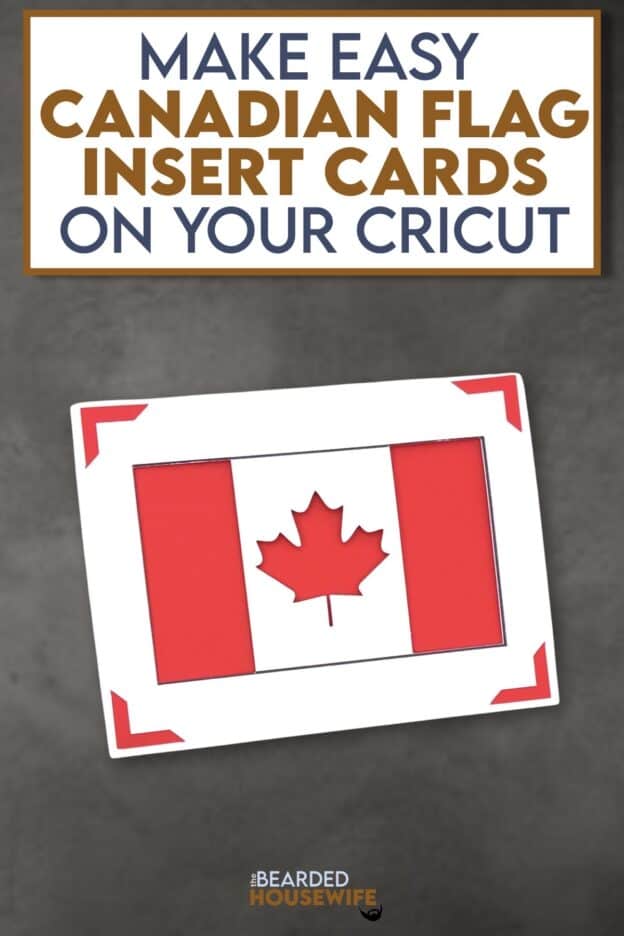 How to Make Canadian Flag Insert Cards - The Bearded Housewife