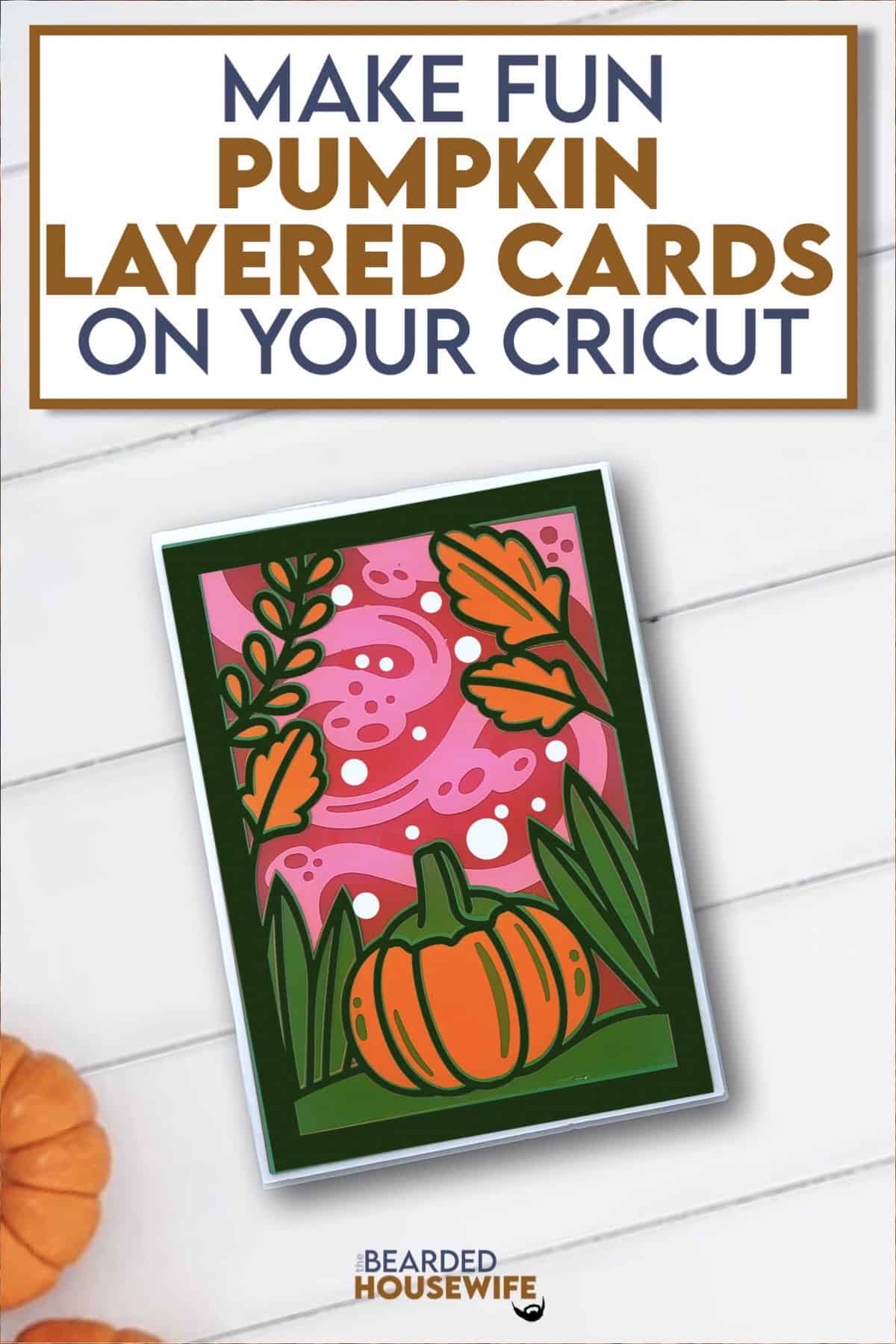 How to Make Layered Cards for Fall - The Bearded Housewife