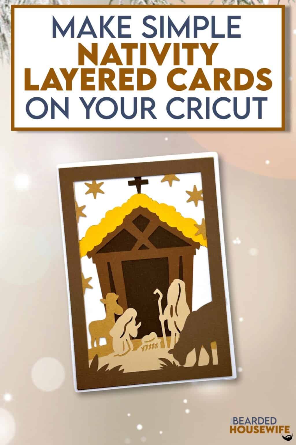 How to Make Nativity Layered Cards - The Bearded Housewife