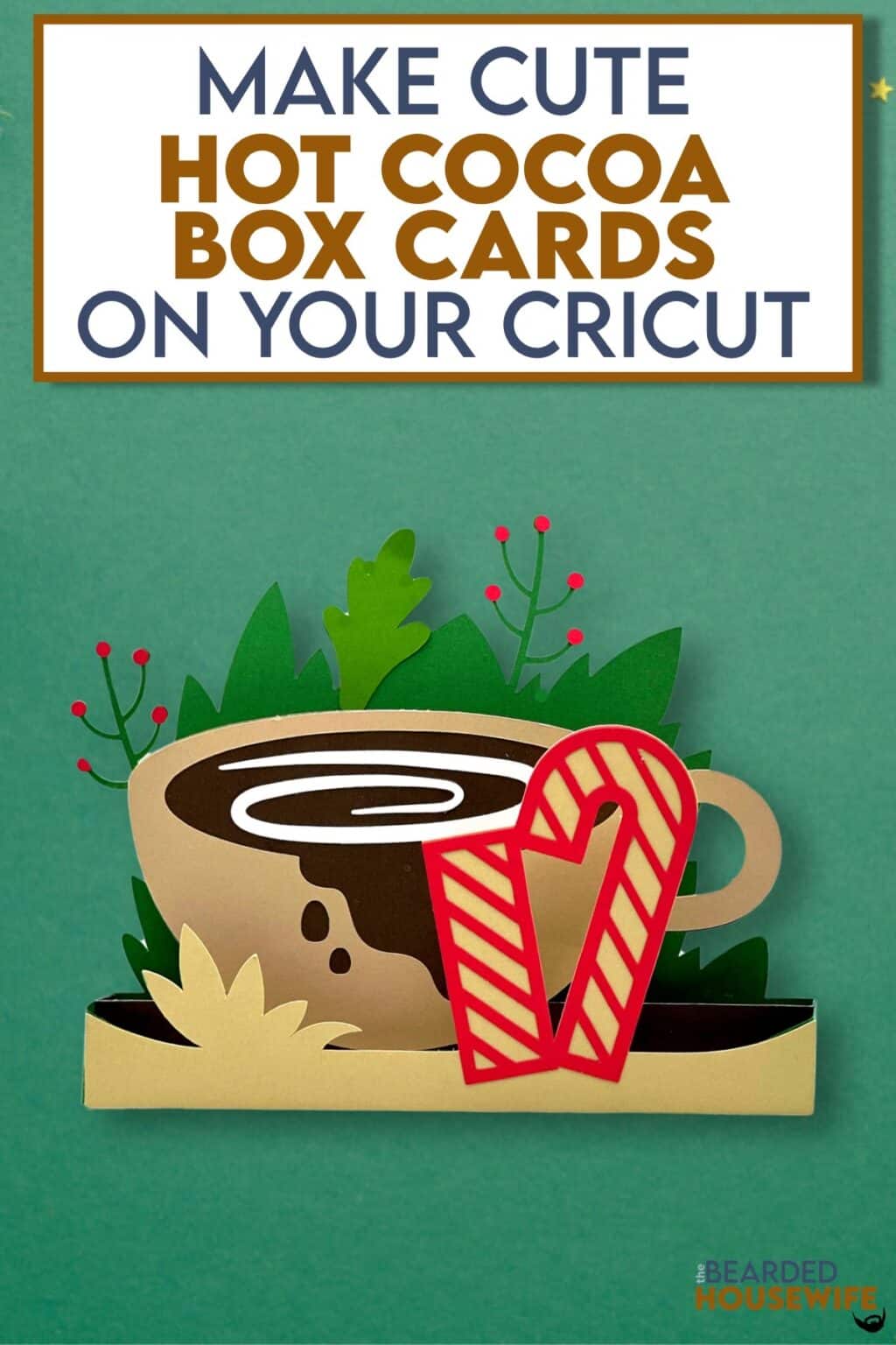 How to Make Hot Cocoa Box Cards - The Bearded Housewife