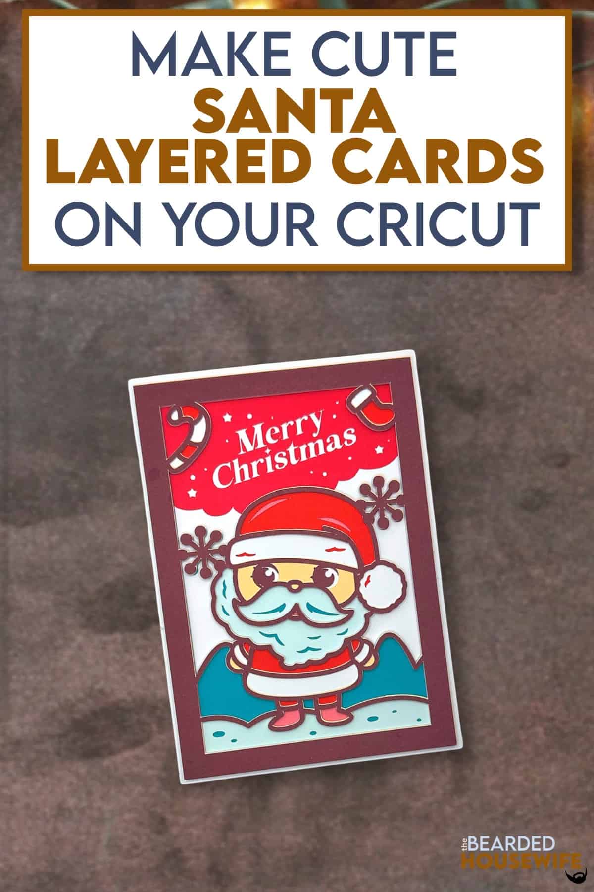 How to Make Santa Layered Cards - The Bearded Housewife