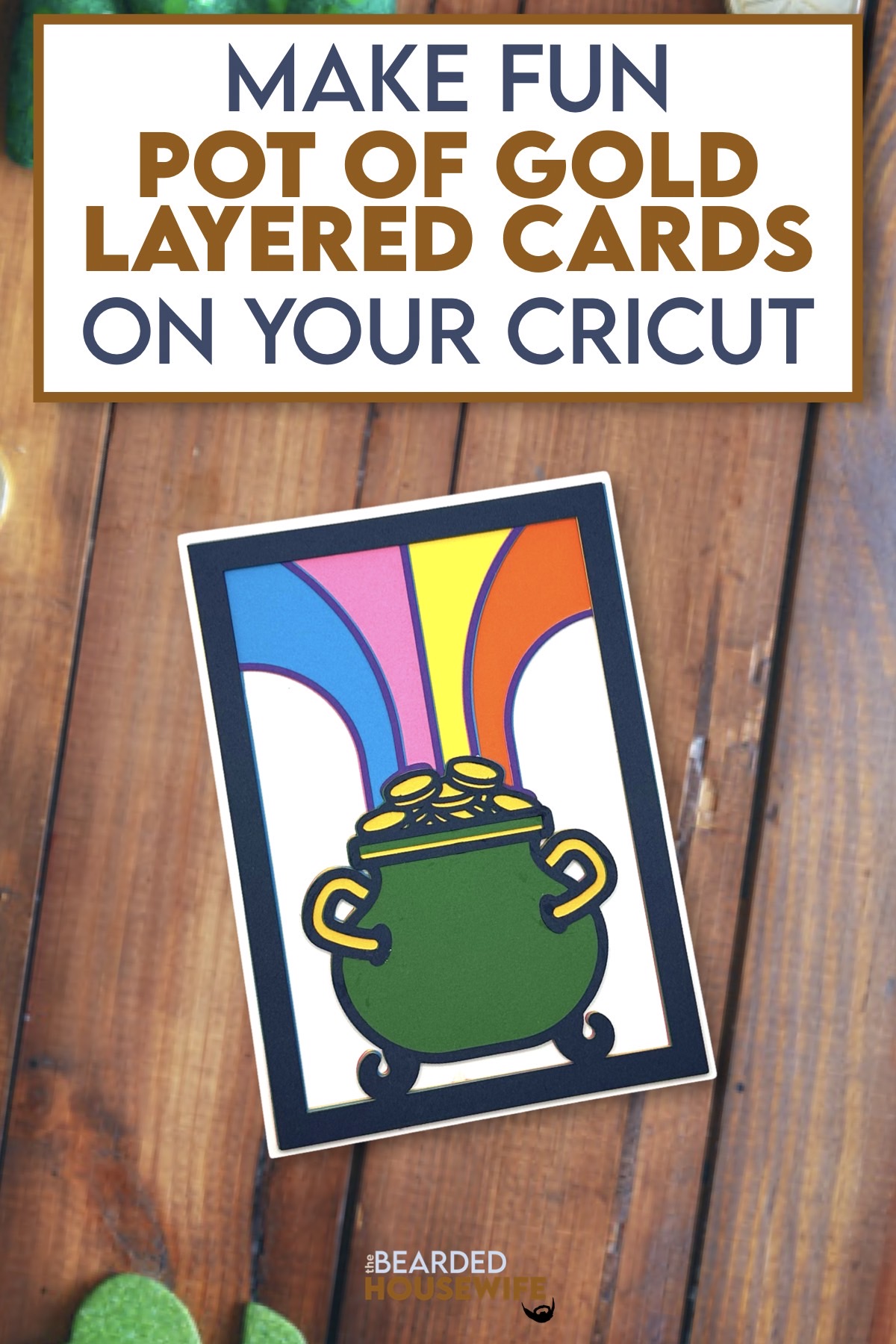 How to Make Fun Layered Cards for St. Patrick's Day - The Bearded Housewife