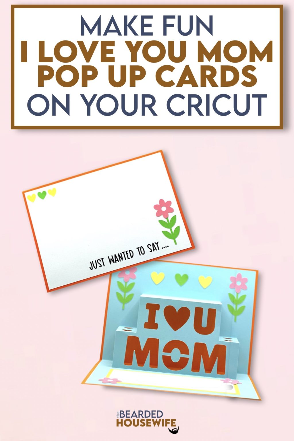 How to Make Fun Pop-Up Cards for Mom - The Bearded Housewife