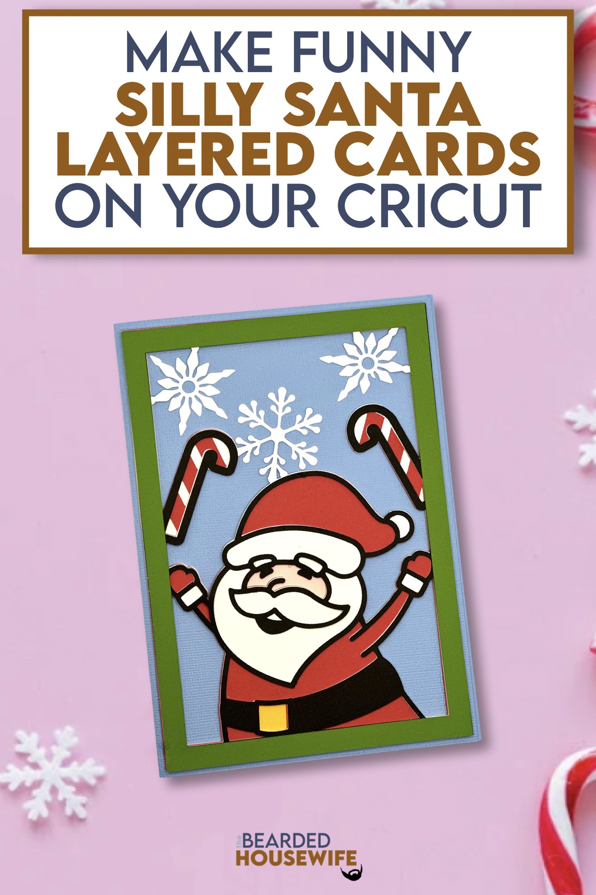 How to Make Silly Santa Layered Cards - The Bearded Housewife