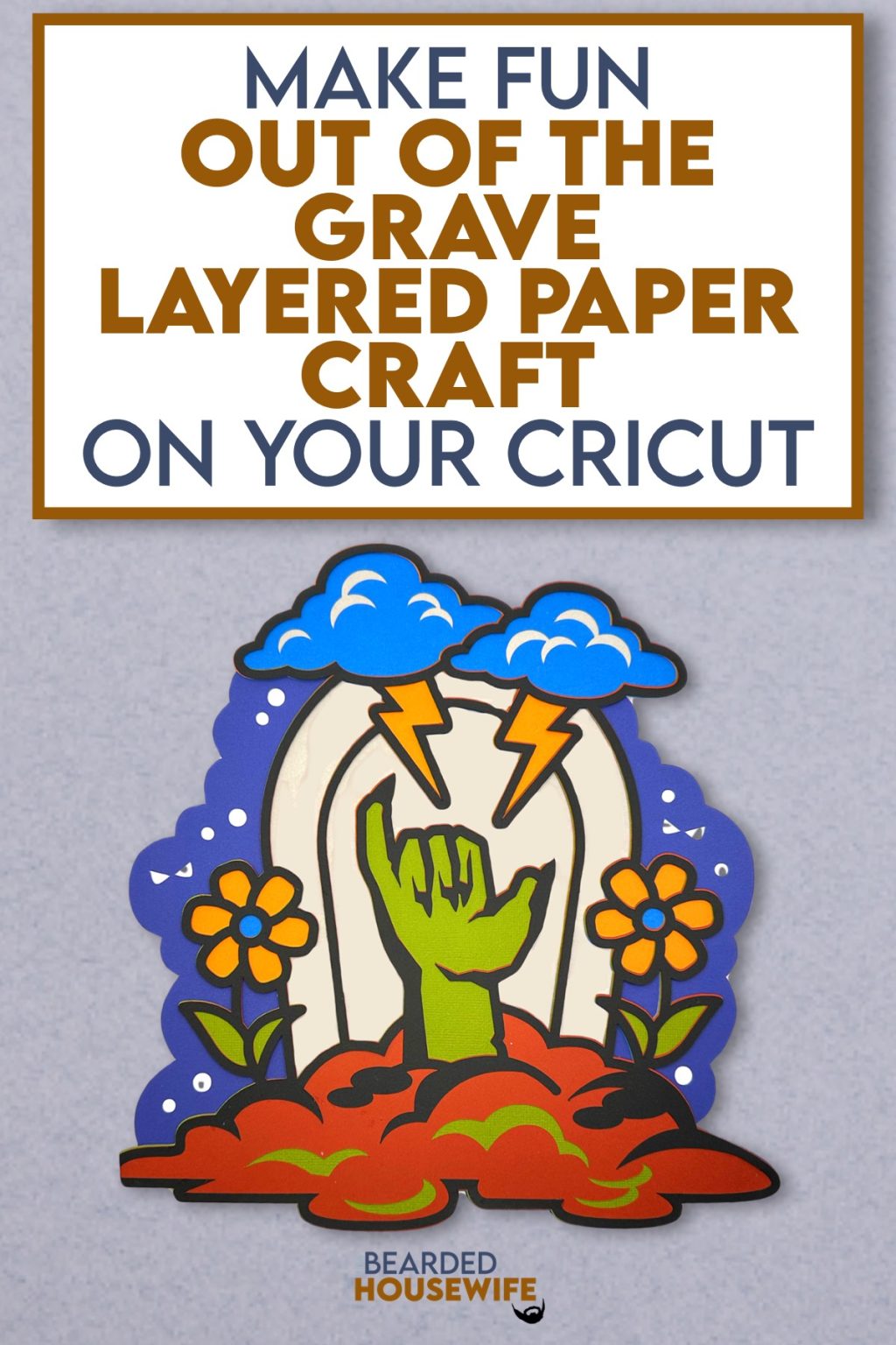 How to Make Out of the Grave Layered Paper Crafts - The Bearded Housewife