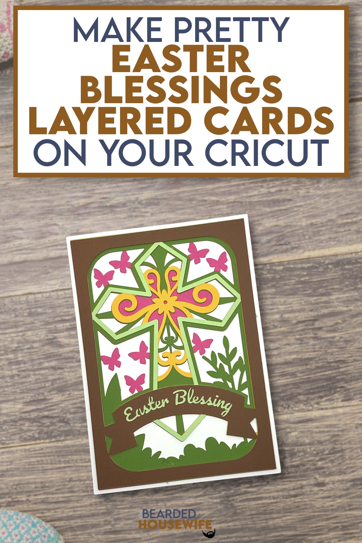 How to Make Pretty Easter Blessings Layered Cards - The Bearded Housewife