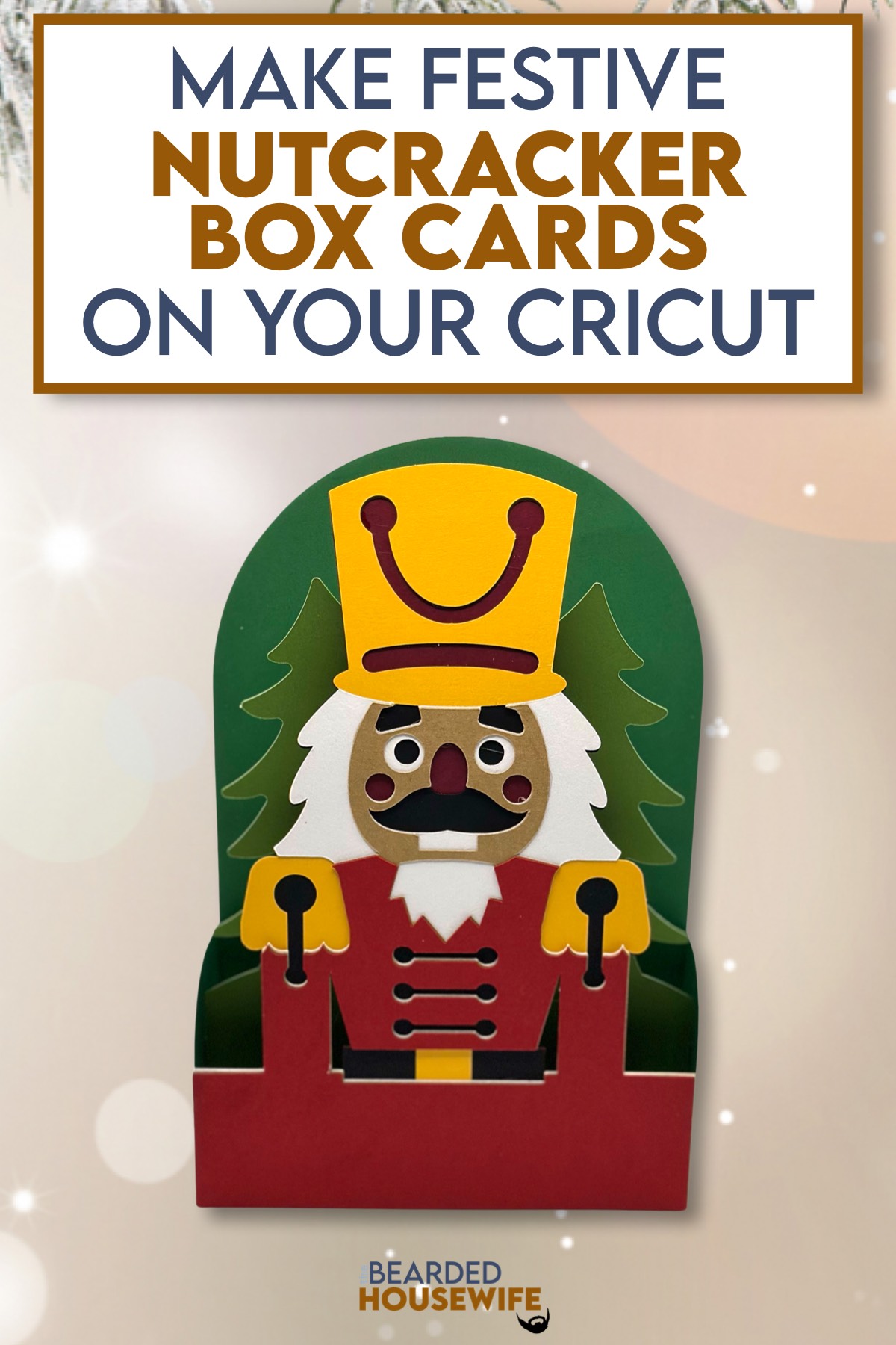 How to Make Festive Nutcracker Box Cards - The Bearded Housewife